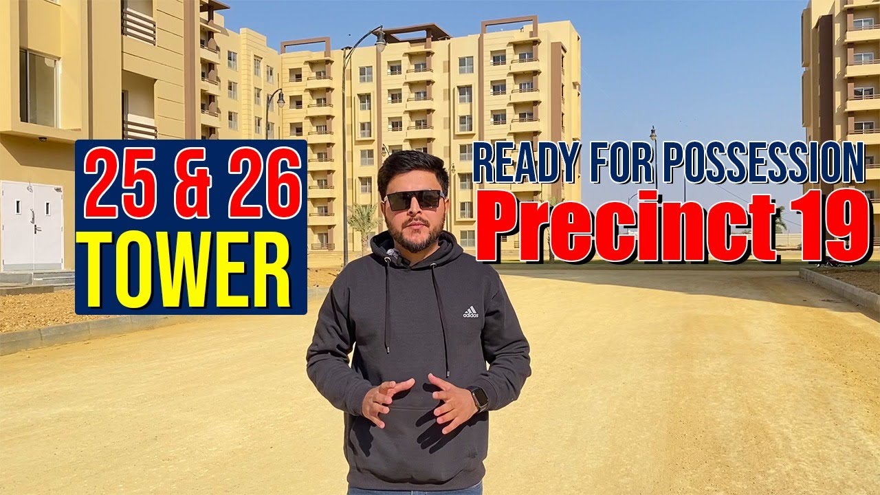 Precinct 19 Tower 25 and 26 Possession Updates| Bahria Apartments ...