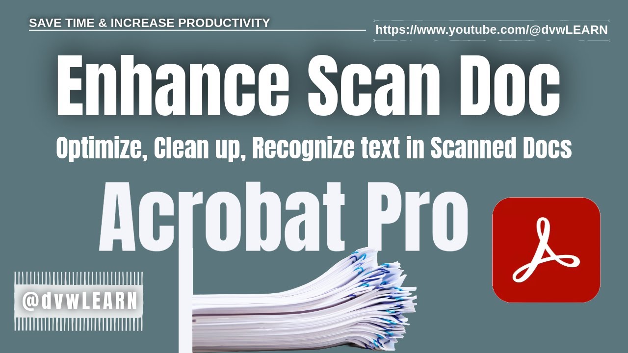 Fix Crooked Scans & Enhance Documents in Seconds with Adobe Acrobat Pro ...