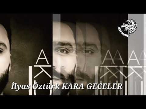 İlyas Öztürk Kara geceler Deli Kurt