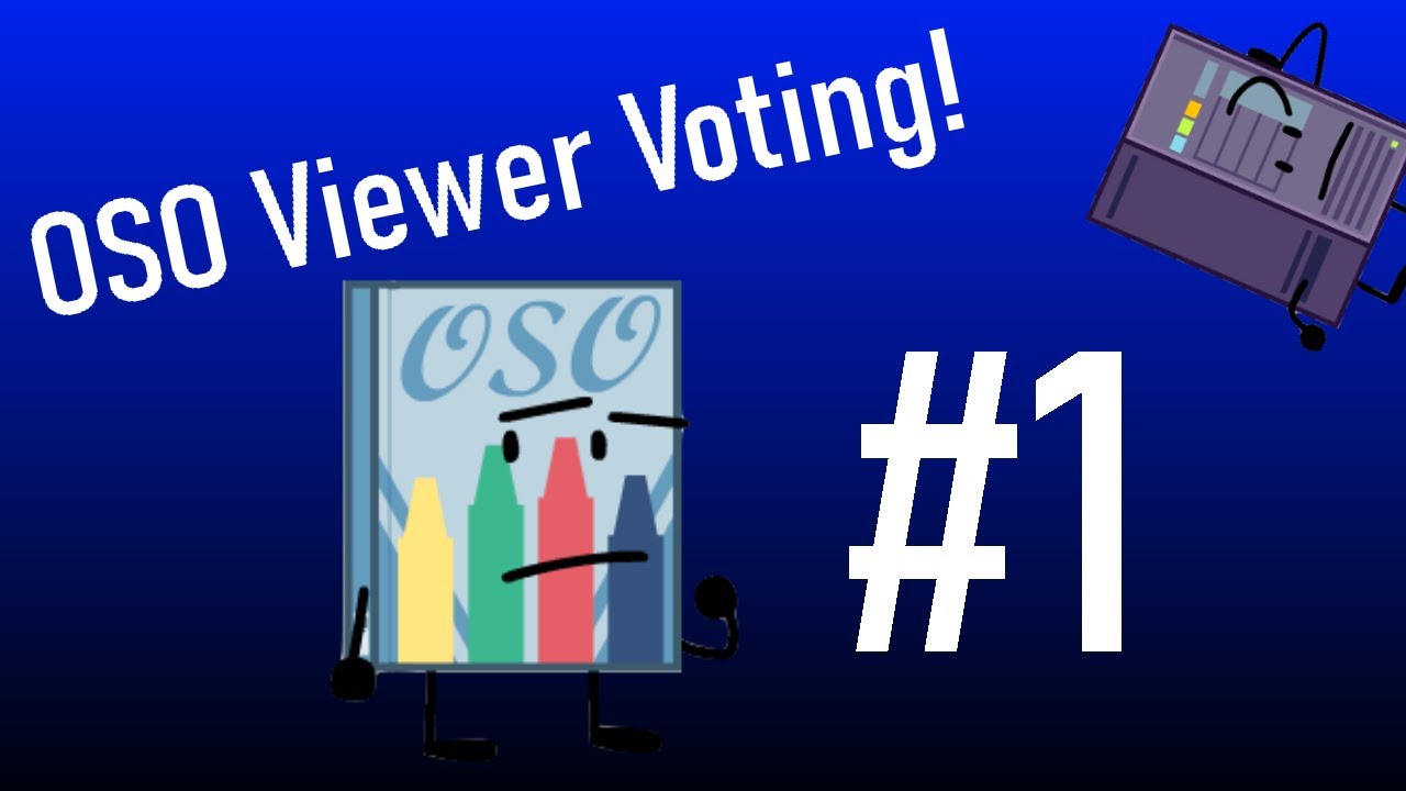 OSO Viewer Voting #1 - YouTube