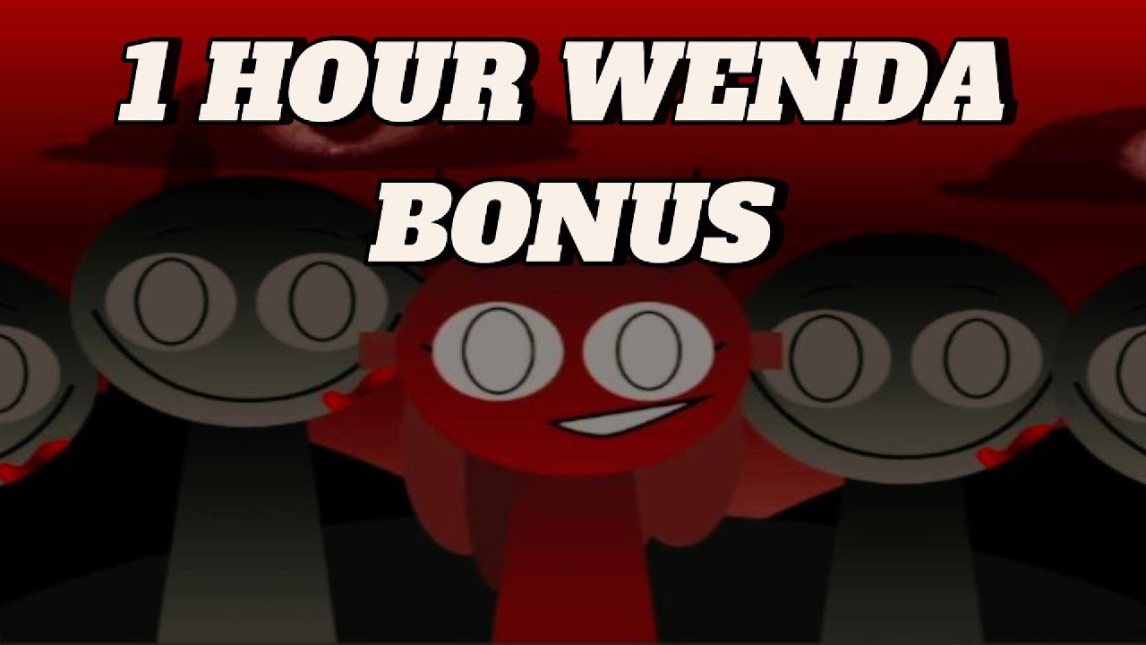 Sprunki Val Wenda Treatment Bonus Sound 1 hour | Horror Mod Full Video ...