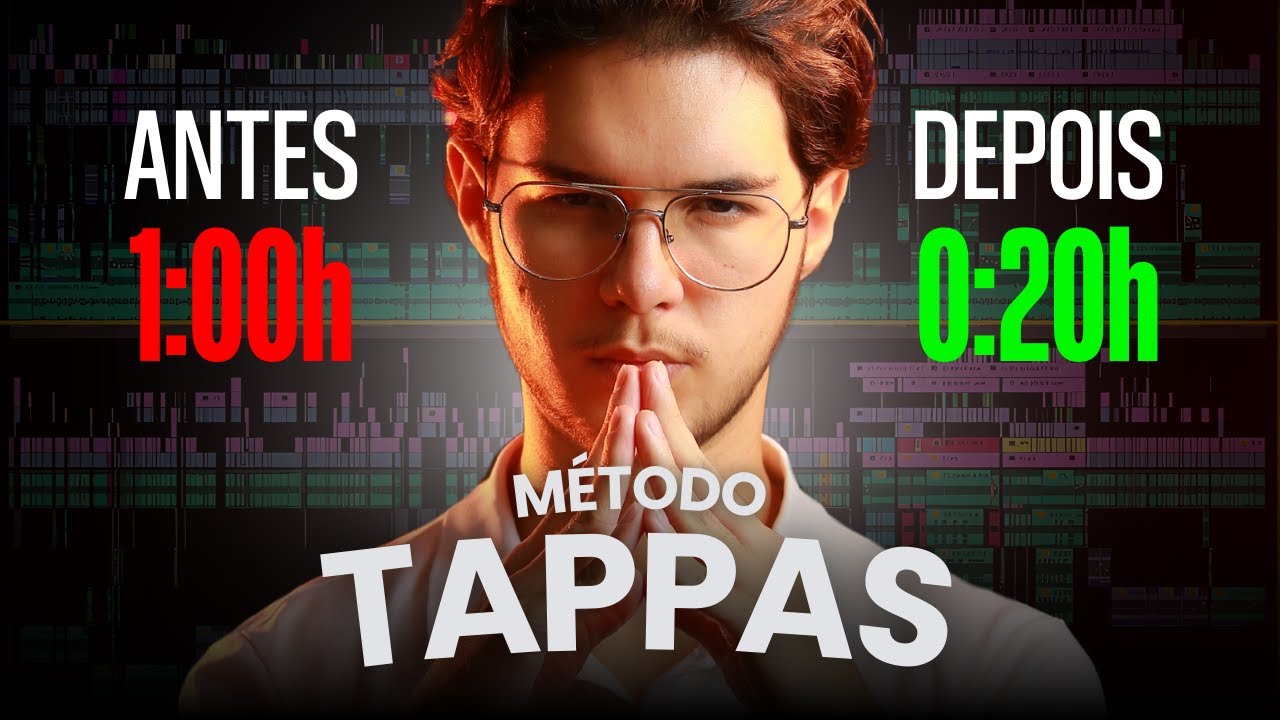 1 Hora de Edição em 20 Minutos com o Método TAPPAS - YouTube