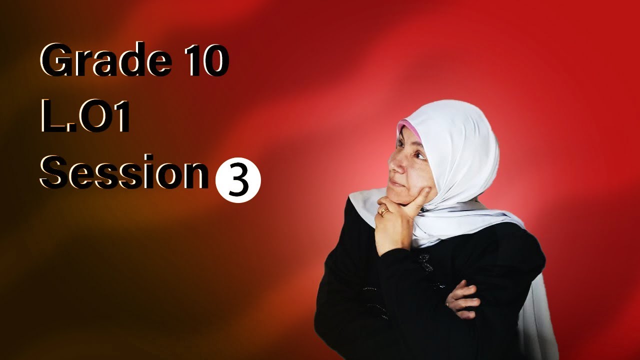 Grade 10 || L.O.1 || Session 3 - YouTube