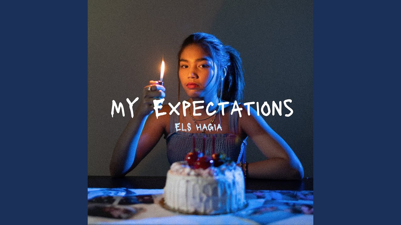 My Expectations - YouTube