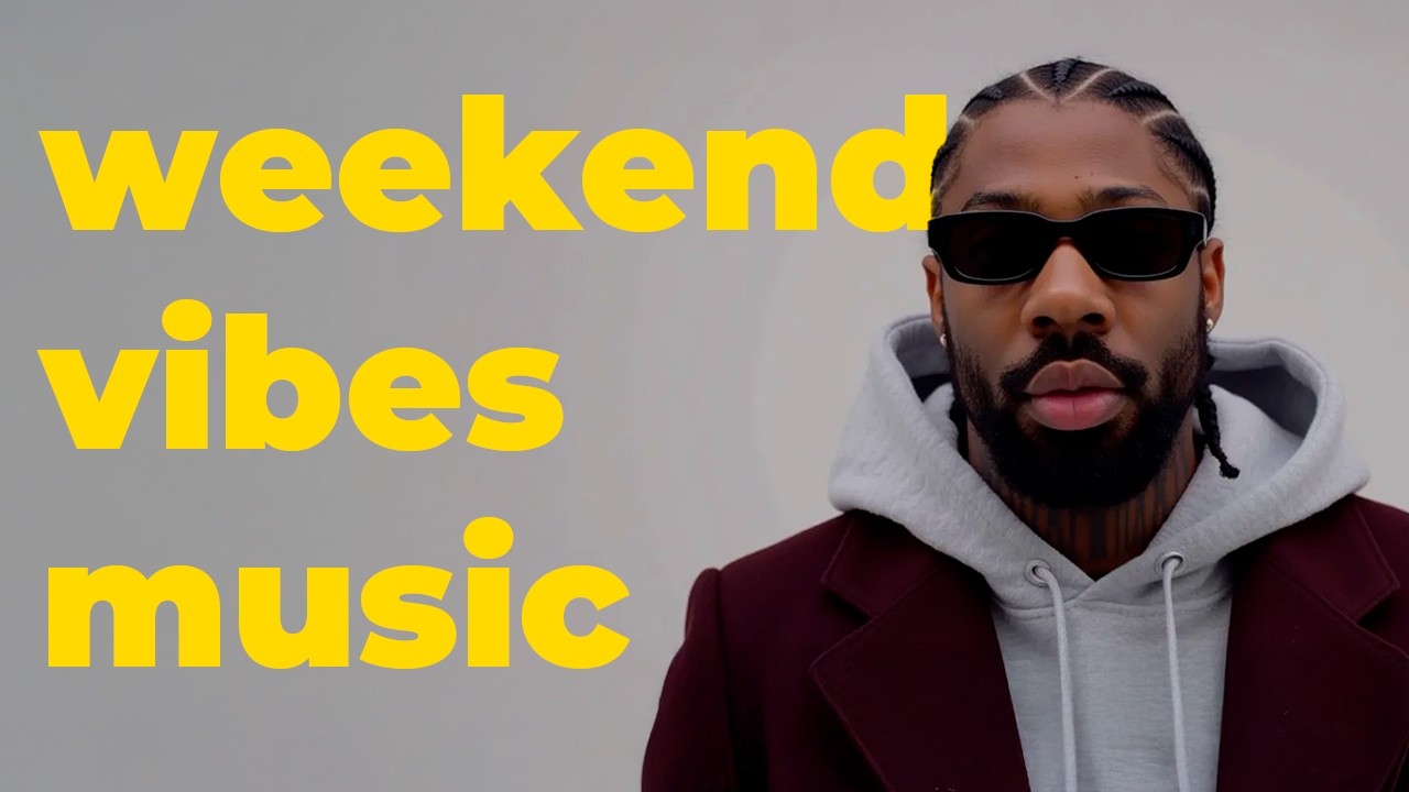 weekend vibes music | brent faiyaz r&b mix | chill weekend playlist ...
