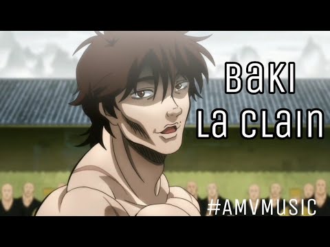 [Baki] La Clain ~ ¤AMV¤ - HD AMVMusic