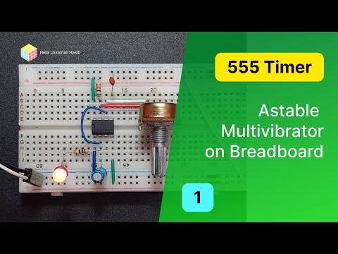 Astable Multivibrator using 555 timer on Breadboard - YouTube