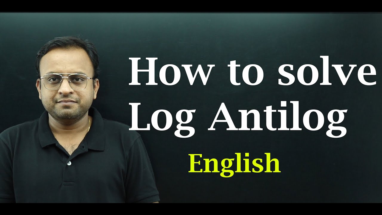 How To Solve Log Antilog Without Log Table English NEET JEE how-to-solve-log-antilog-without-log-table-english-neet-jee