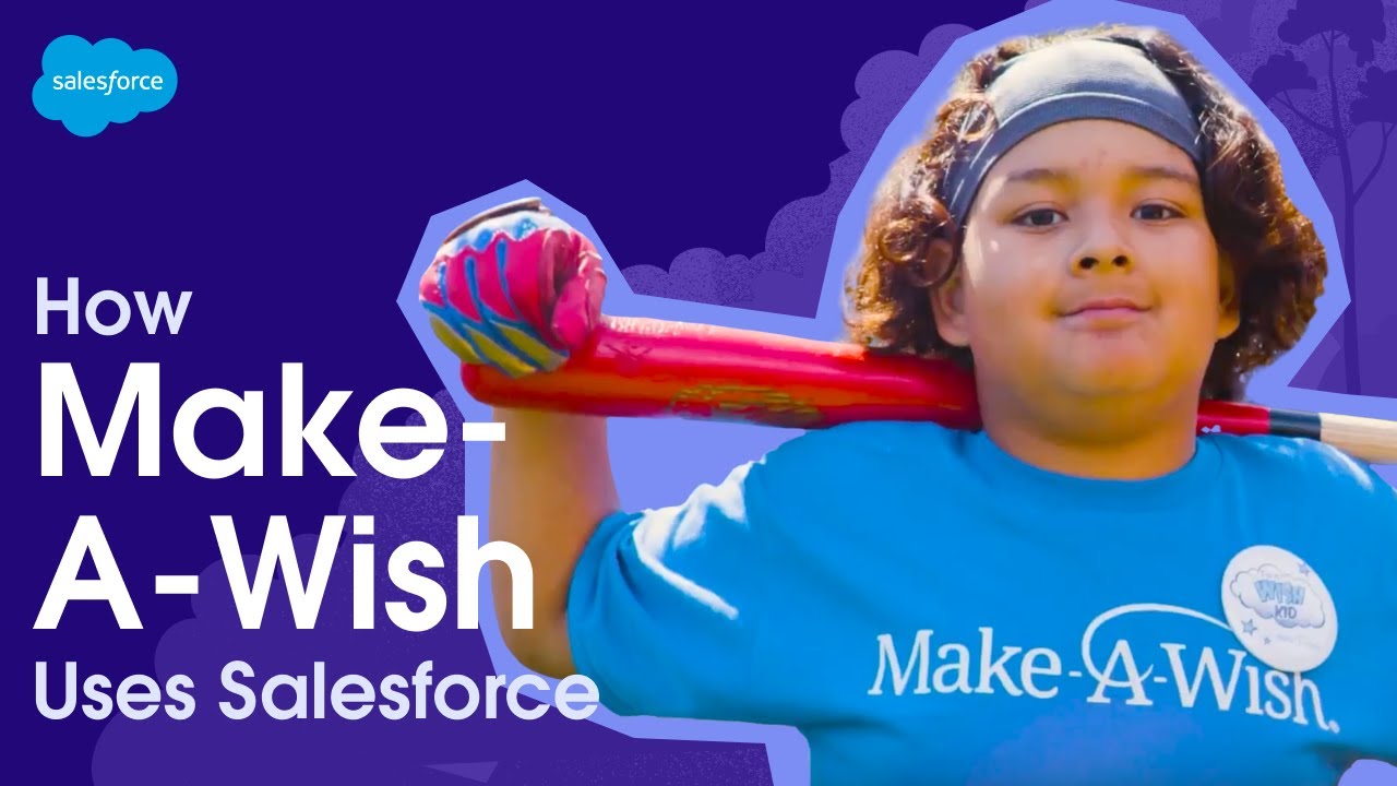 Unified Data Helps Make-A-Wish Grant More Wishes | Salesforce - YouTube