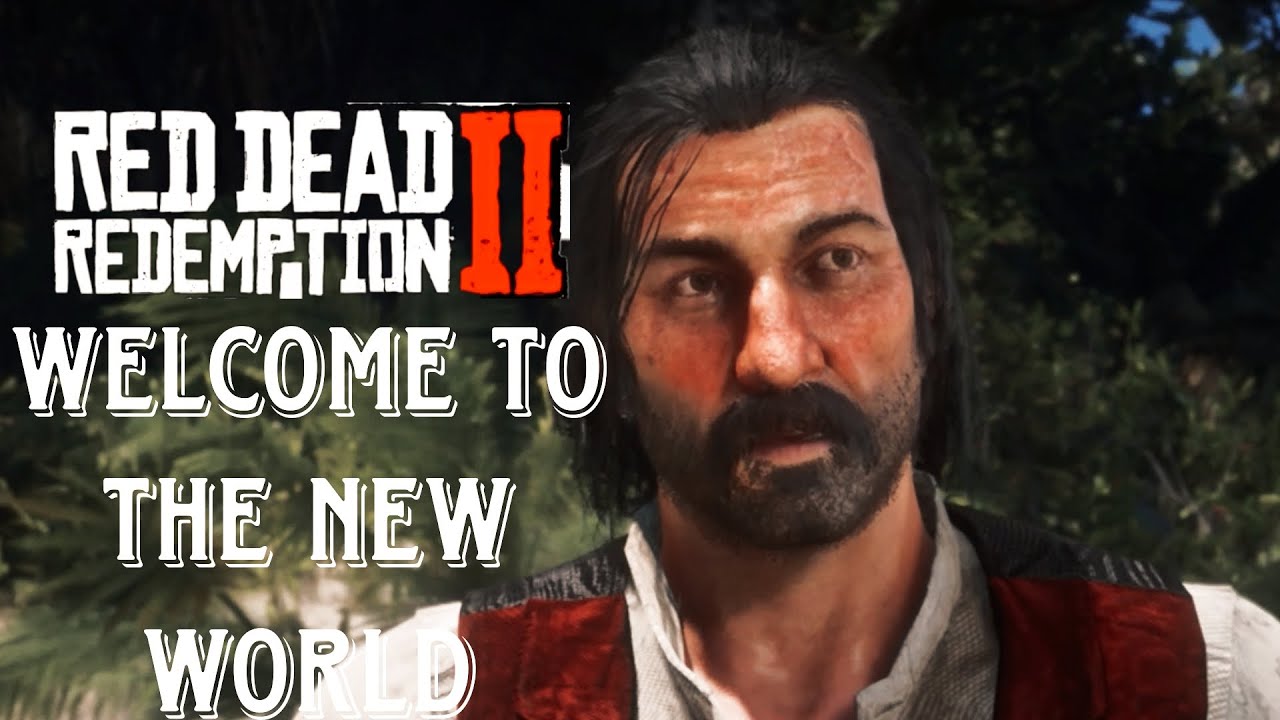 Red Dead Redemption 2 - Welcome To The New World - YouTube