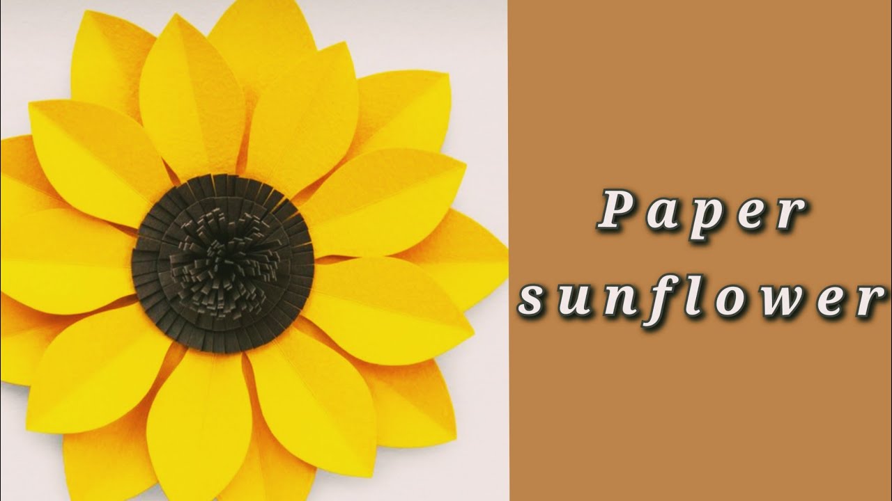 DIY Paper Sunflower 🌻 | How to Make Sunflower Paper Flower | Paper ...