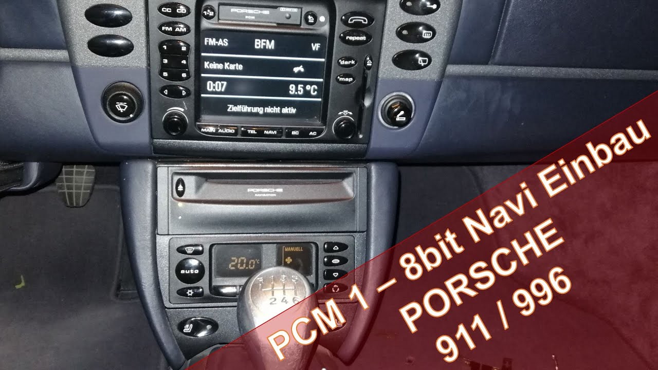 PCM 1 - Navigation Porsche 911 (996) einbauen - YouTube