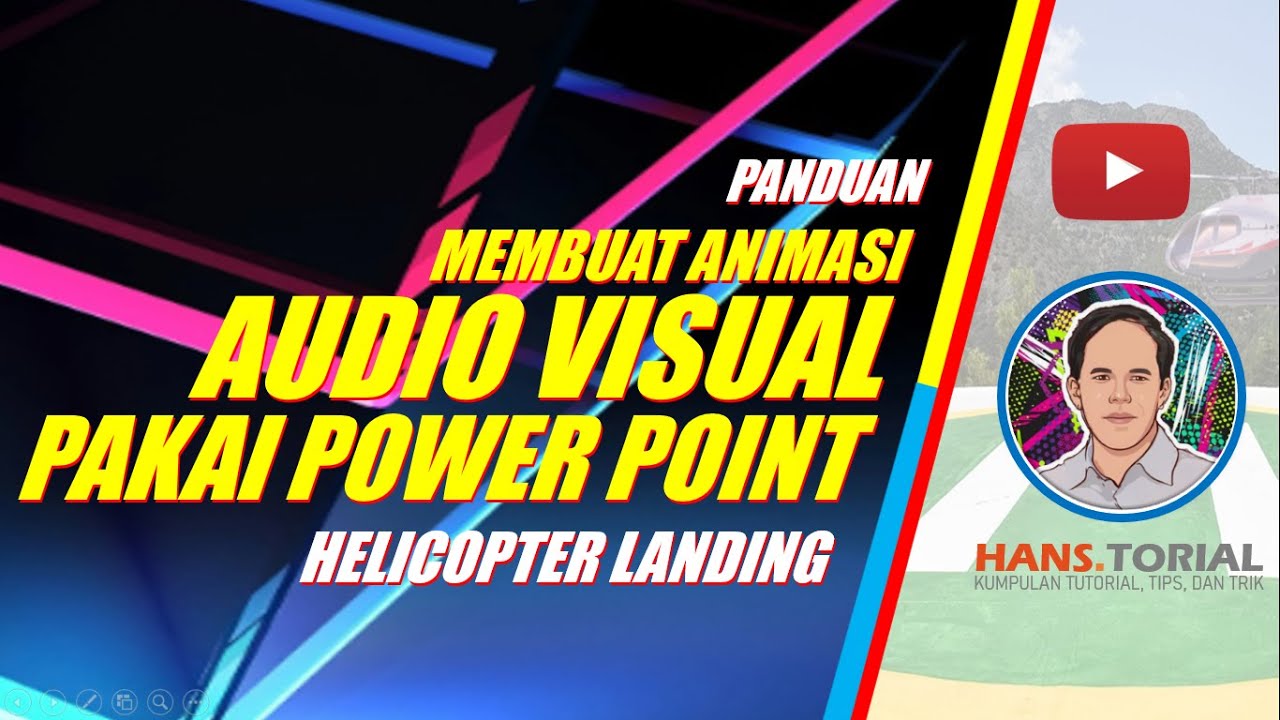 PANDUAN CARA MEMBUAT ANIMASI BERGERAK DENGAN POWER POINT - AUDIO VISUAL ...