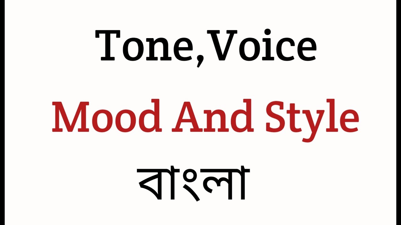 Tone,Voice,Mood And Style - YouTube