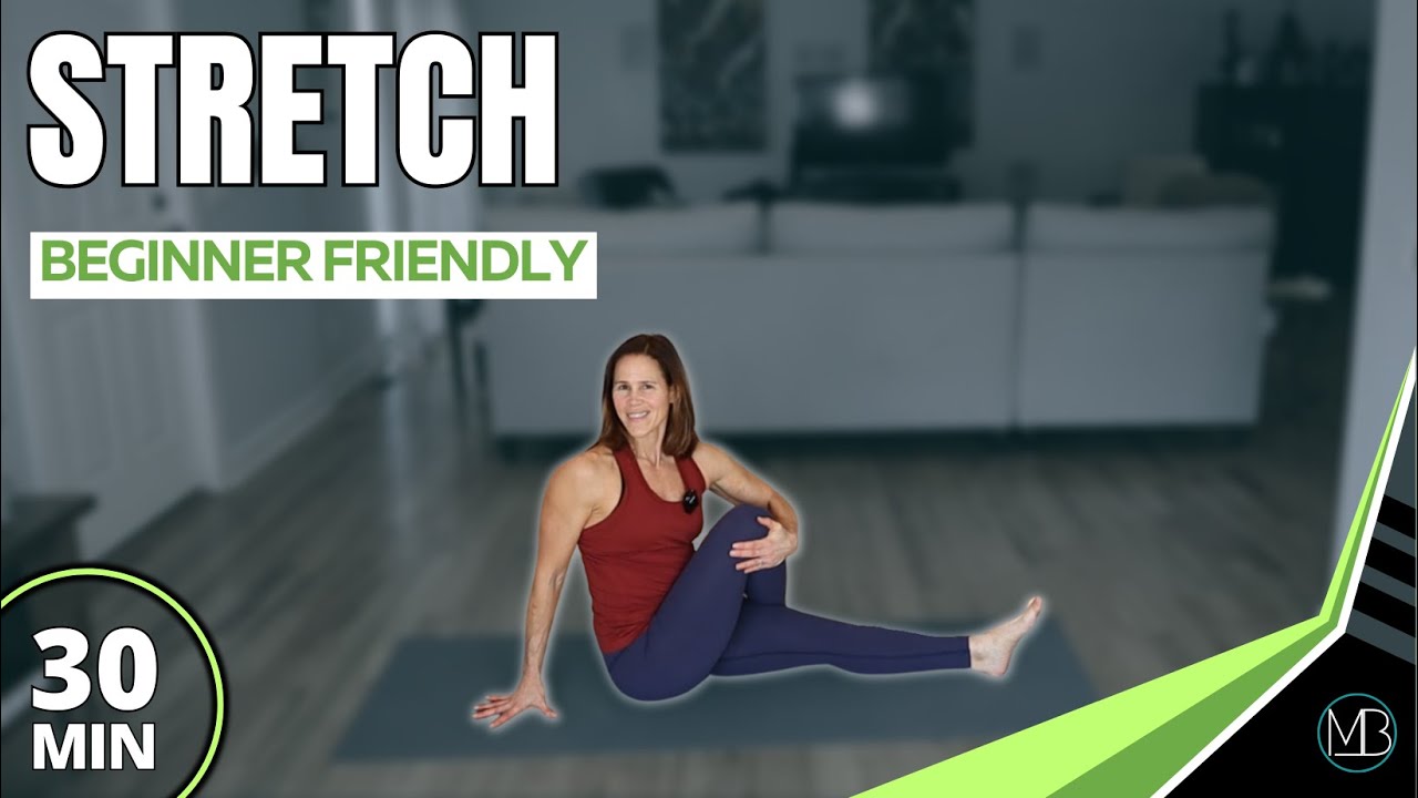 30 MIN STRETCH | Beginner Friendly Routine | Stretch Twist Breath - YouTube