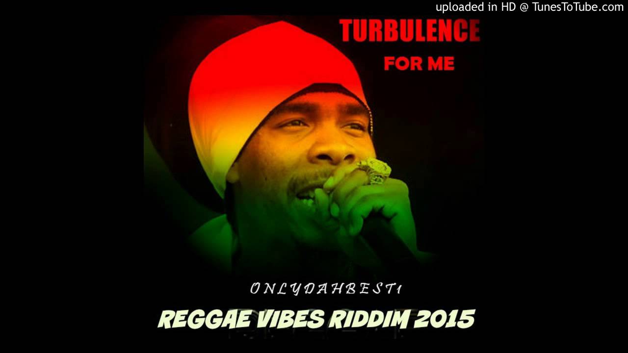 Turbulence - For Me [Reggae Vibes 2015] - YouTube