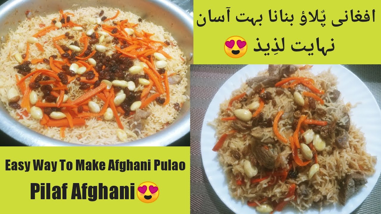 Pulao Afghans | How To Make Afghani Pulao | Pilaf | Afghani Pulao ...