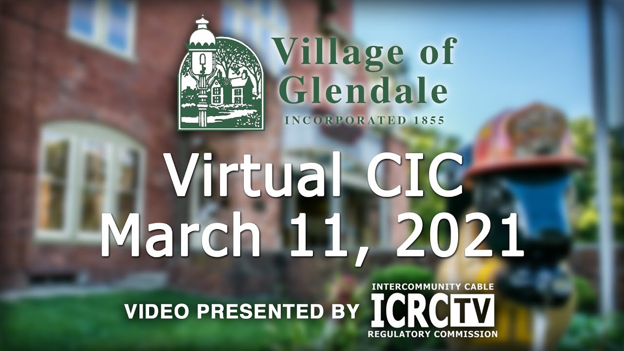 Glendale Village CIC Meeting - March 11, 2021 - YouTube
