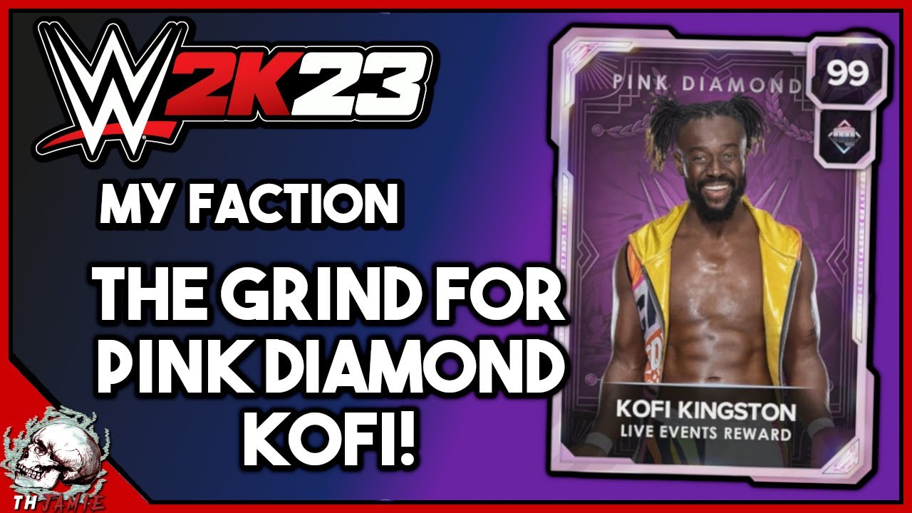 GRIND FOR PINK DIAMOND KOFI! WWE 2K23 MyFaction LIVE! - YouTube