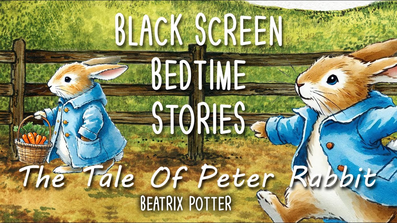 The Tale Of Peter Rabbit by Beatrix Potter - YouTube