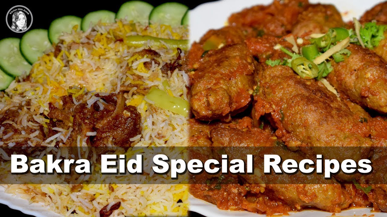 Bakra Eid Special Recipes by Kitchen With Amna - YouTube