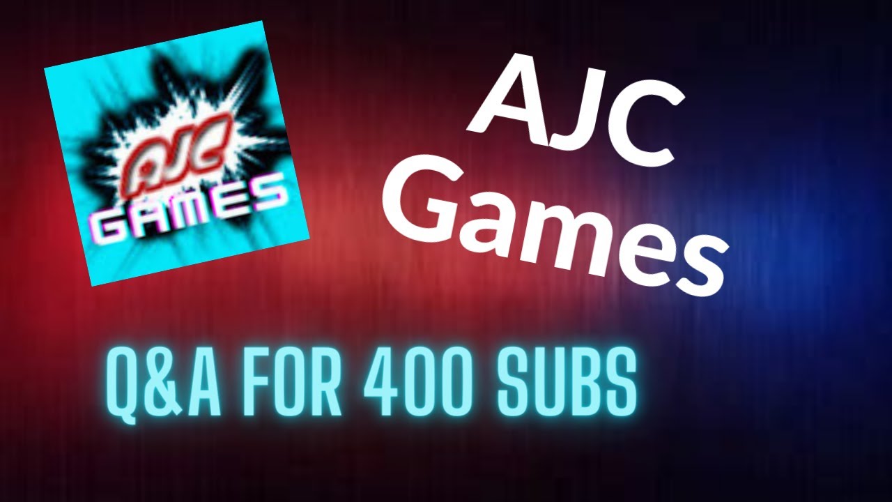 AJC Games Q&A 400 SUBS - YouTube
