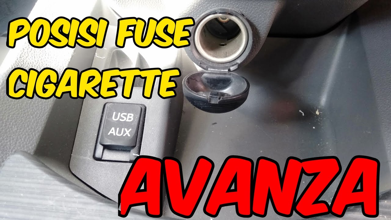 LETAK FUSE CIGARETTE MOBIL AVANZA - YouTube