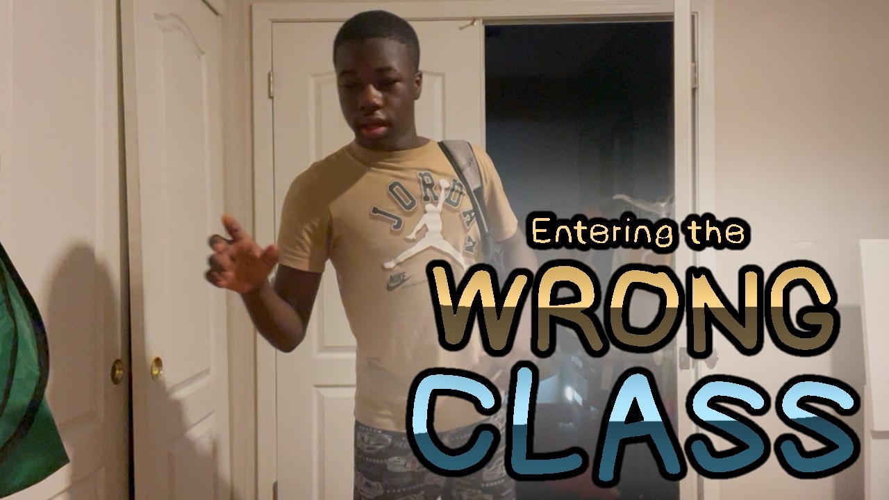 POV: You Enter The Wrong Class... - YouTube