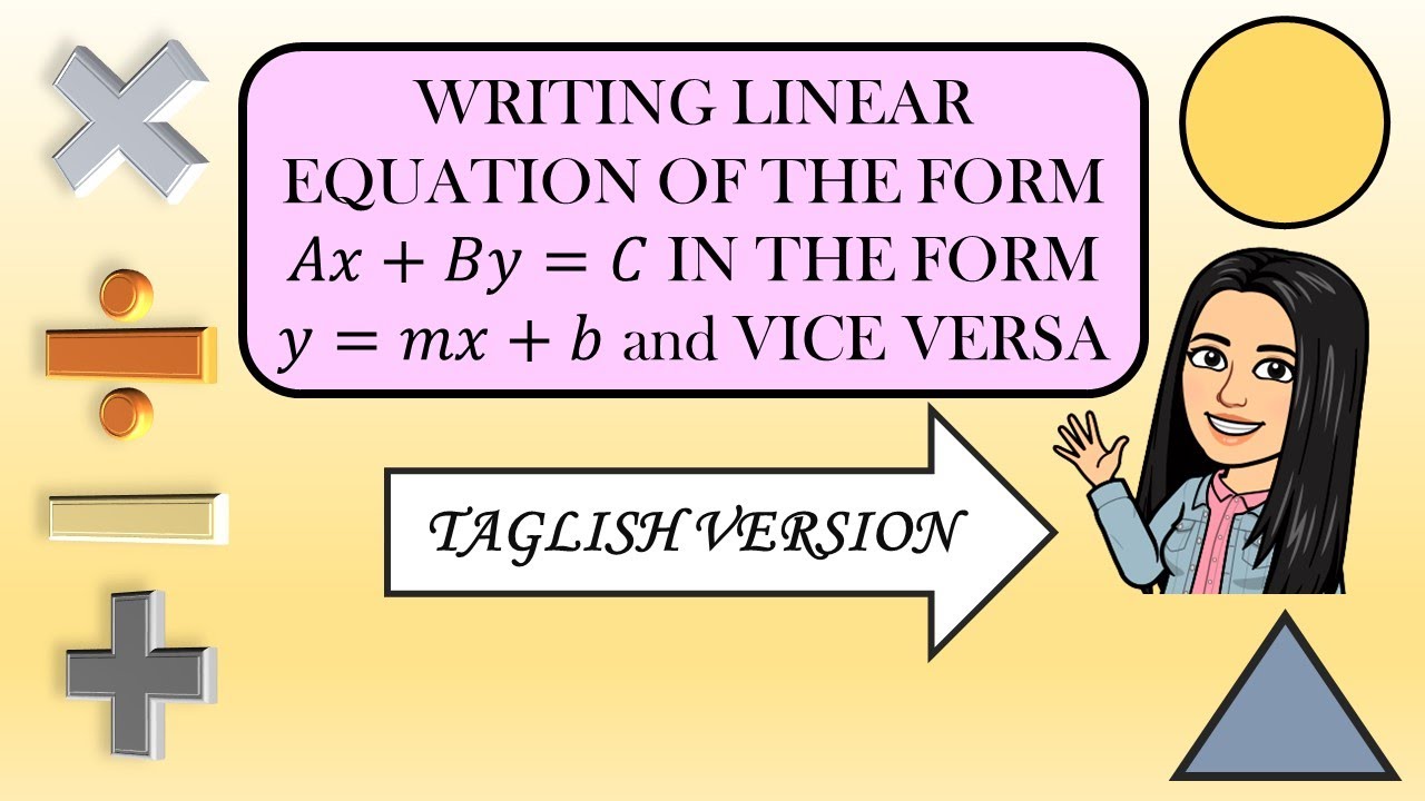 Writing Linear Equations Of The Form Ax by c In The Form Y mx b And Writing Linear Equations Of The Form Ax by c In The Form Y mx b And