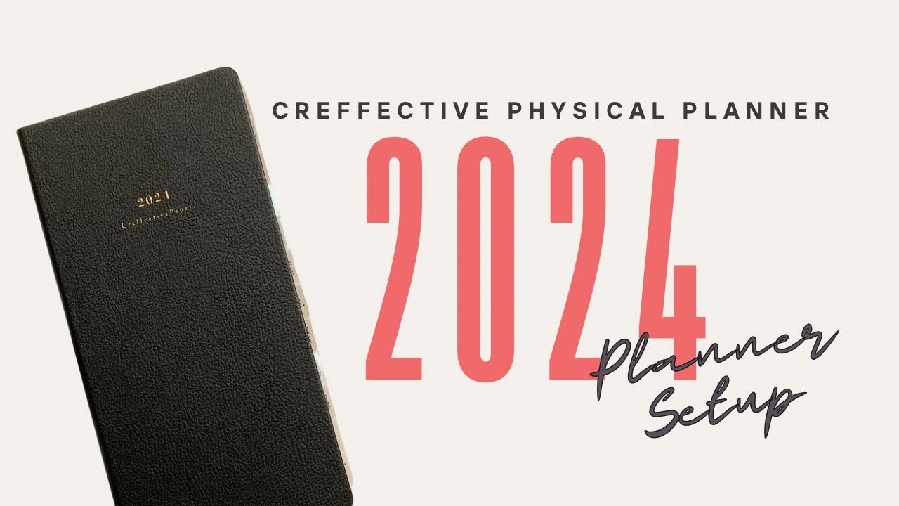 2024 Planner Setup: Creffective Paper Physical Planner (Weeks) - YouTube
