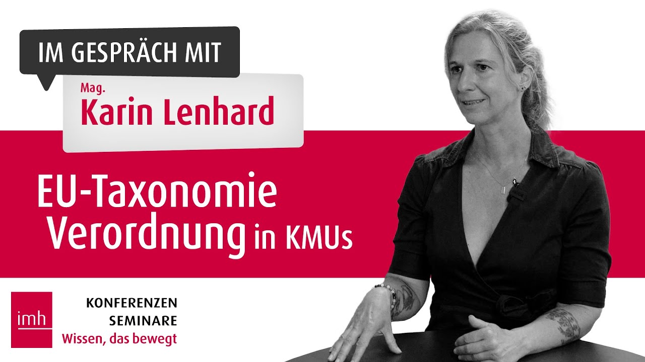IM GESPRÄCH MIT: Karin Lenhard – EU-Taxonomie-Verordnung in KMUs - YouTube