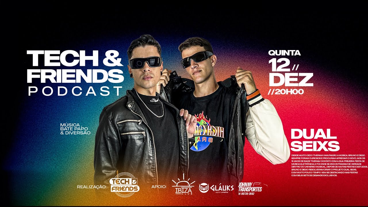 Tech & Friends Podcast #80 @ Special Guest: Dual Seixs - YouTube