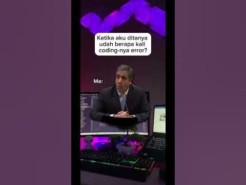 Makin banyak error, makin banyak belajar🤧😅 setuju gak nih? #codinglife #codinghumor #codingjokes ...