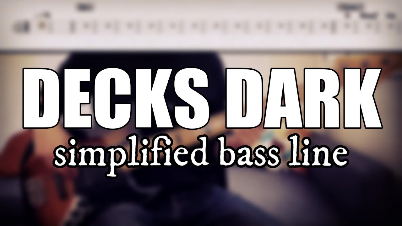 Decks Dark - Radiohead | Simplified bass line with tabs #89 - YouTube
