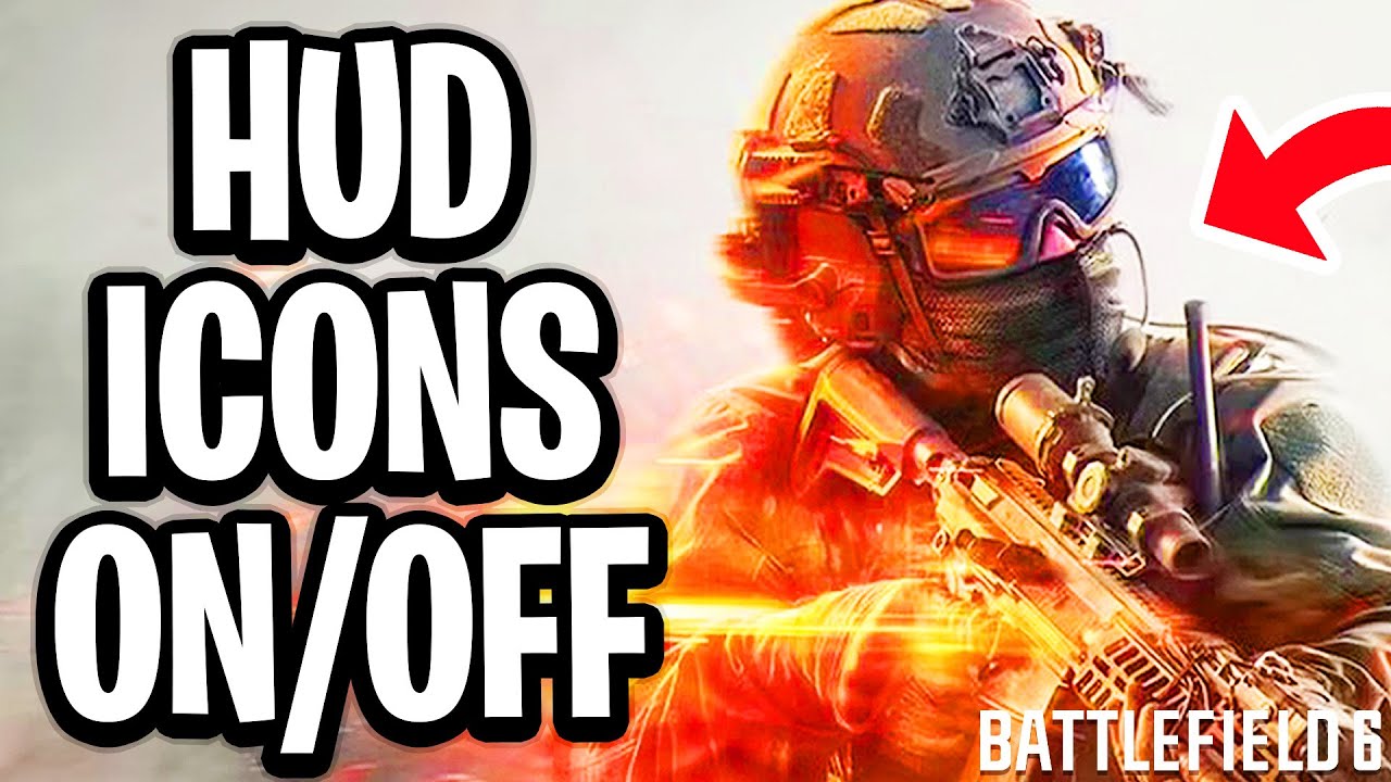 How To Turn Off Your HUD ICONS On Screen In Battlefield 6 - Full Guide ...