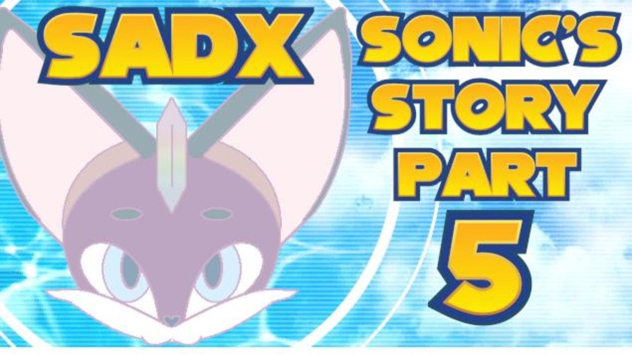 RenRen plays SADX [Sonic Story: 5] - YouTube