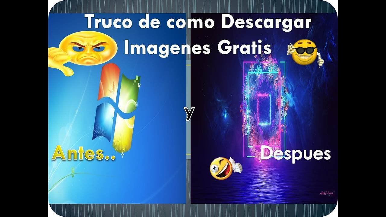 Truco de Como Descargar Imagenes Gratis HD || Nagisa_GG - YouTube