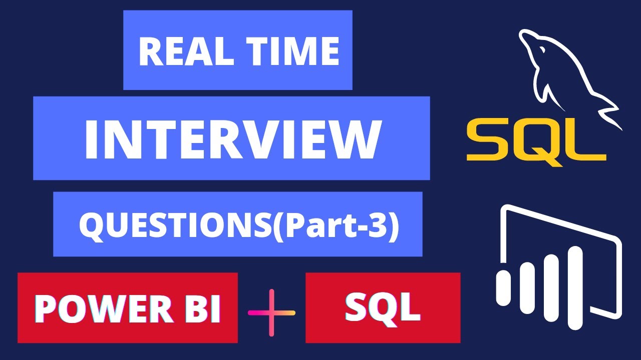Power BI & SQL | Interview Questions | Part-3 🔥 - YouTube