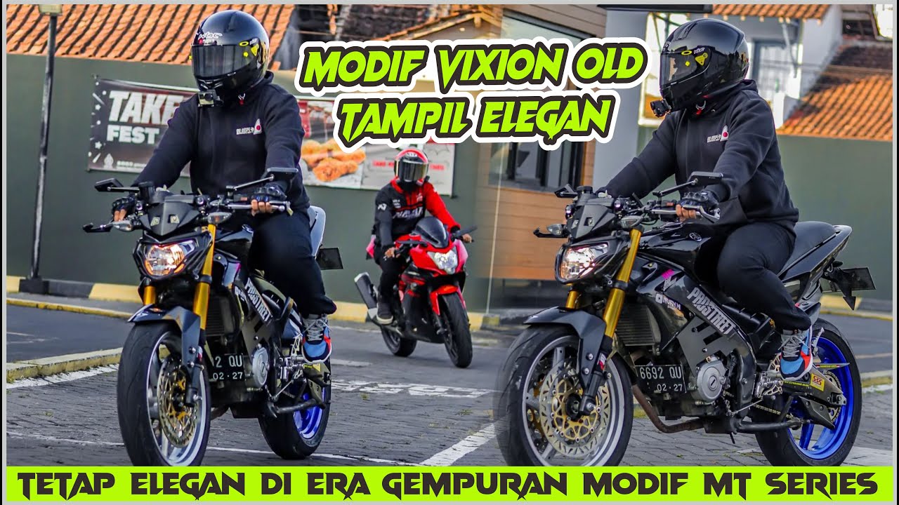 MODIF VIXION OLD TAMPIL ELEGAN DI ERA MODIFIKASI MT SESIES - YouTube