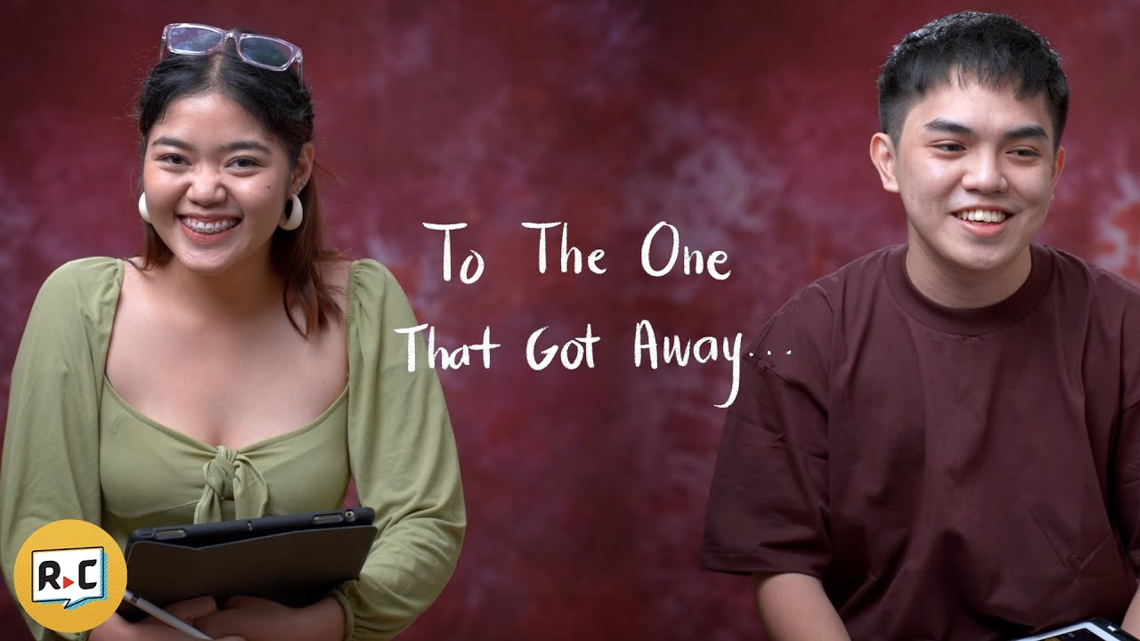 People Write A Letter To The One That Got Away | Filipino | Rec•Create ...