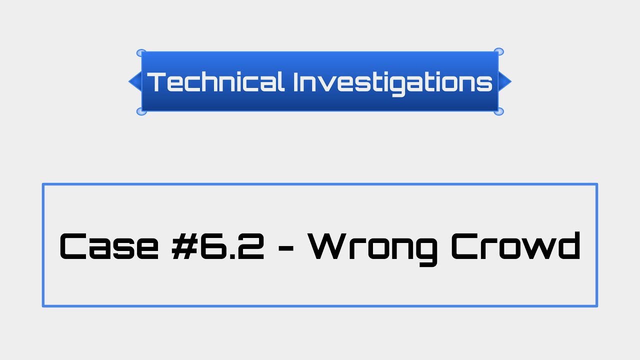 Criminal Case: Technical Investigations, Case #6.2 - Wrong Crowd - YouTube