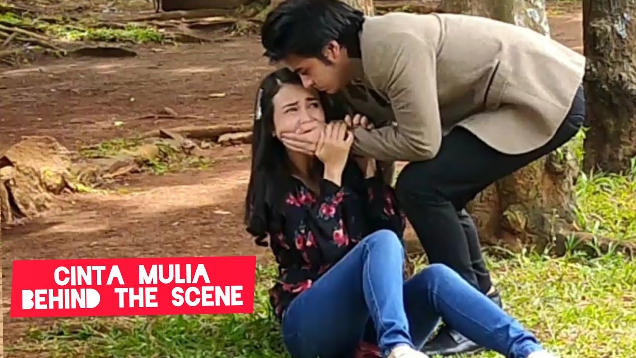 CINTA MULIA BEHIND THE SCENE PART 30 - YouTube