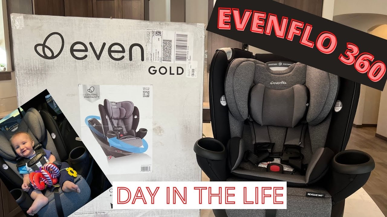 EVENFLO REVOLVE 360 CAR SEAT || DAY IN THE LIFE W 7 MONTH OLD BABY ...