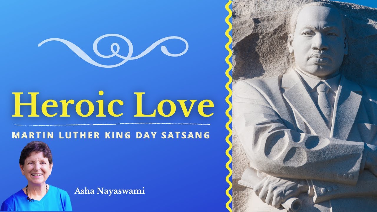 Heroic Love: Martin Luther King Day Satsang - YouTube