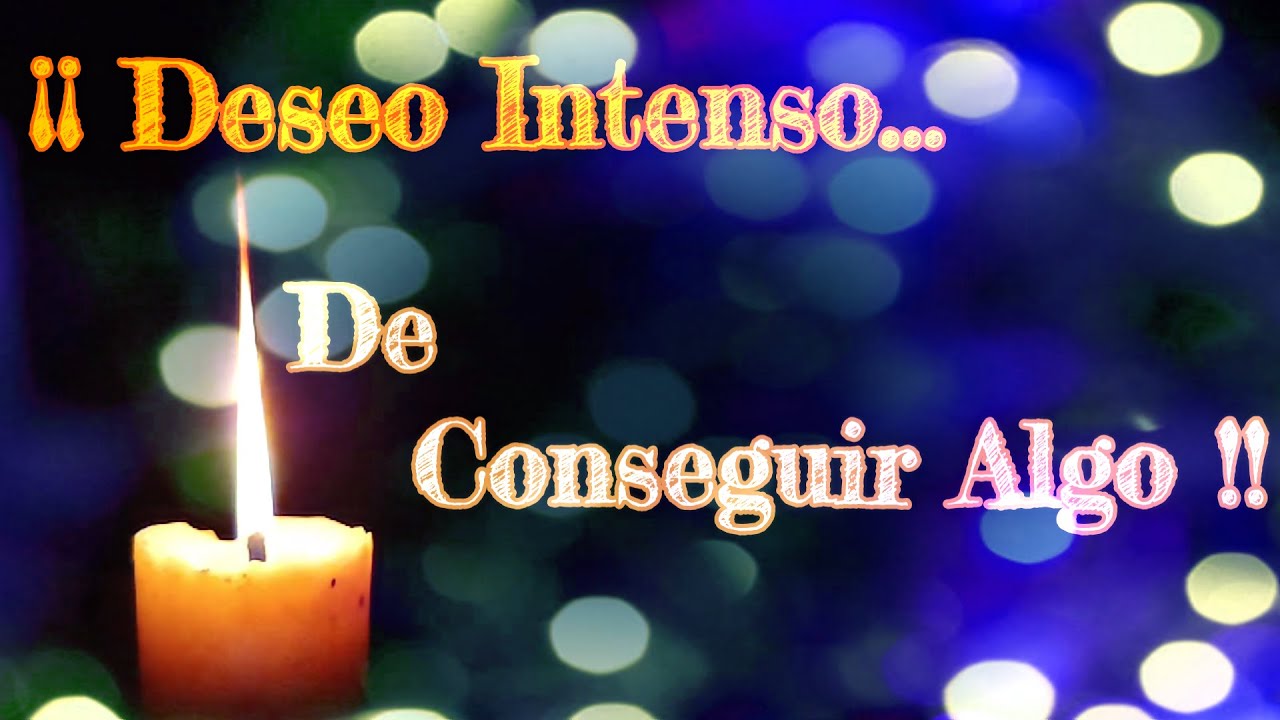 54 🤯/¡¡ DESEO INTENSO DE CONSEGUIR ALGO !! 🙄👍“ El deseo es un ...