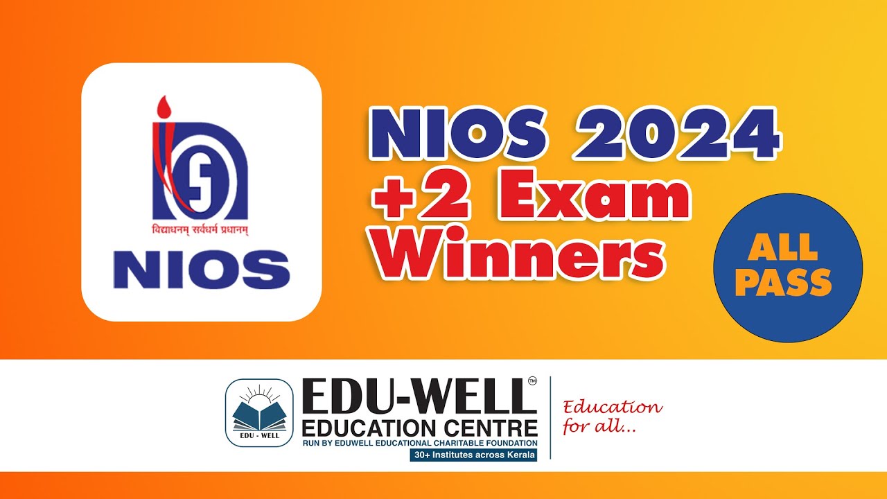 2024 NIOS +2 WINNERS FROM EDUWELL - YouTube