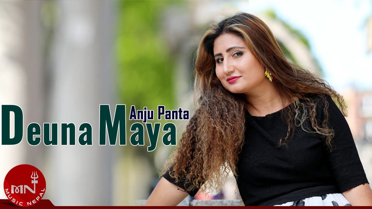 Anju Panta New Modern Dancing Song 2075/2019 | Deuna Maya Deu | Lokesh ...