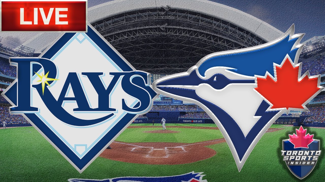 Tampa Bay Rays vs Toronto Blue Jays LIVE Stream Gamecast | MLB Live ...