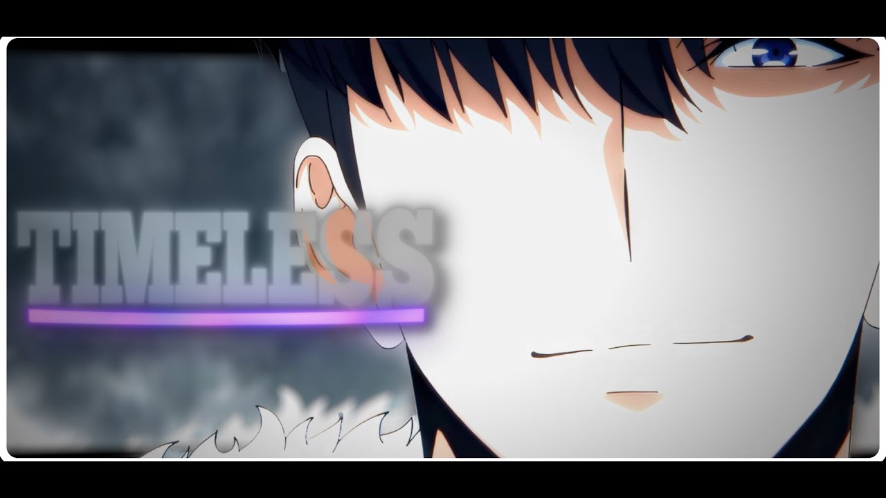 Timeless /Solo Leveling [Edit] 4K - YouTube