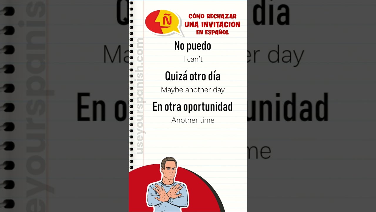 How To Refuse An Invitation In Spanish C mo Rechazar Una How To Refuse An Invitation In Spanish C mo Rechazar Una
